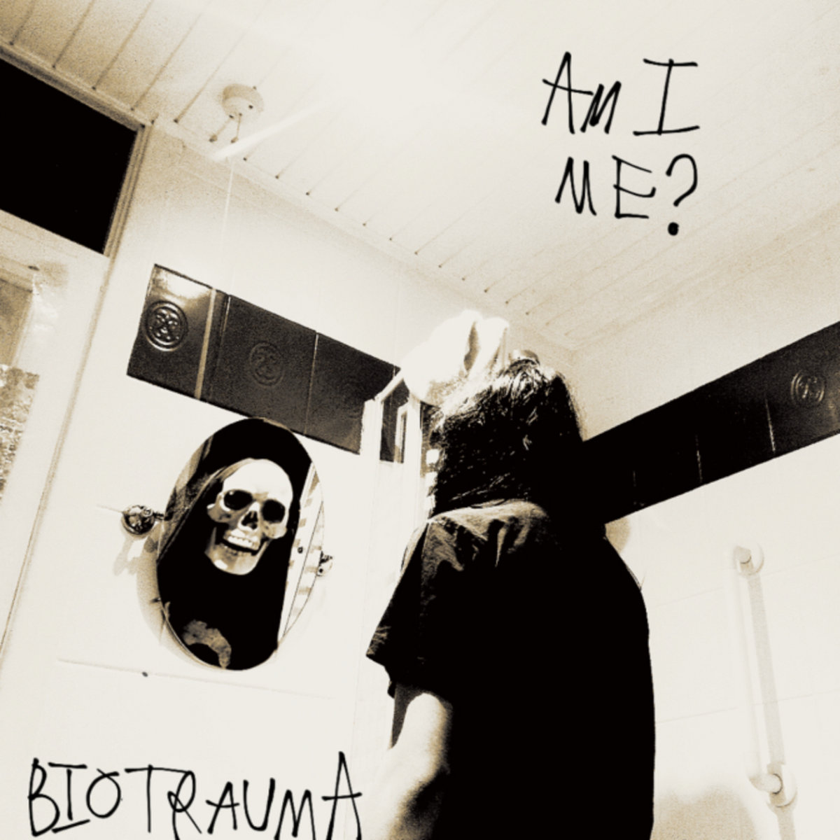 Am I Me? | BioTrauma