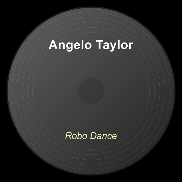 Robo Dance | Angelo Taylor