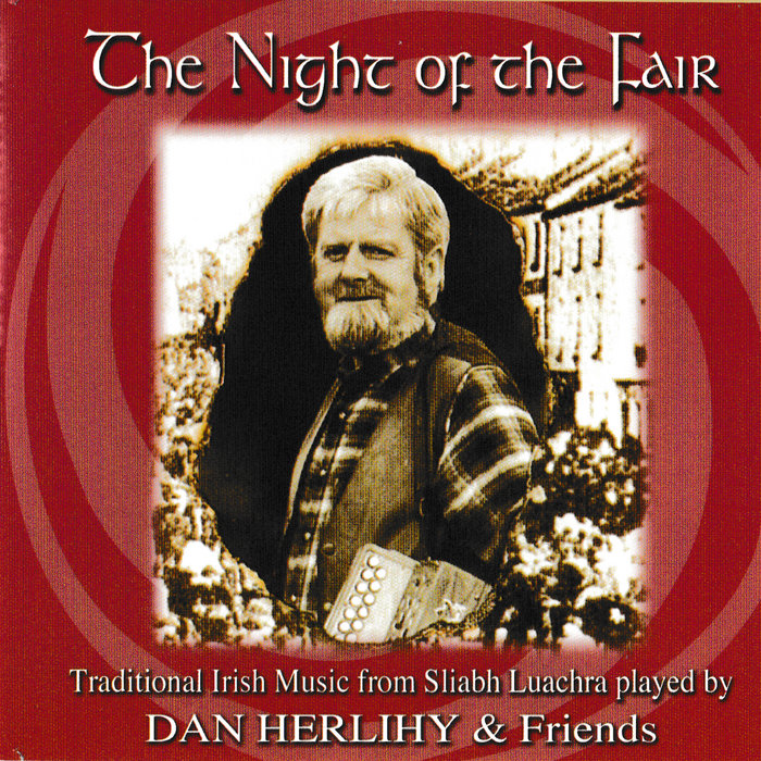 The Night of the Fair | Dan Herlihy & Friends | Scullys Fest