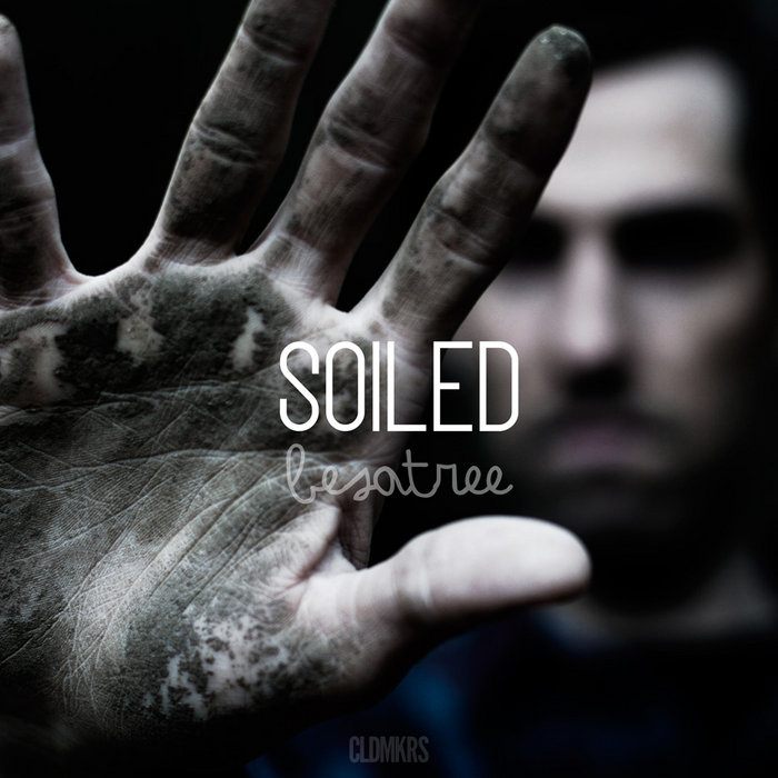SOILED | Besatree