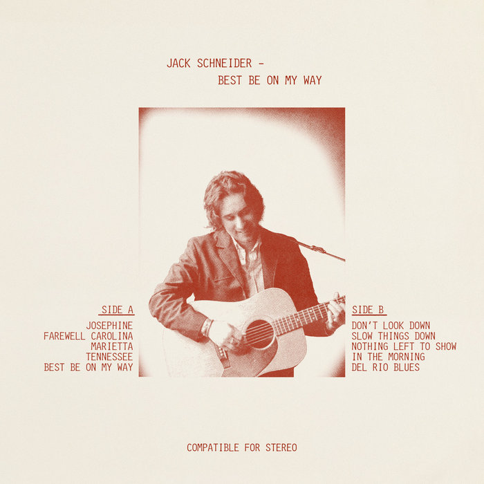 Best Be On My Way | Jack Schneider