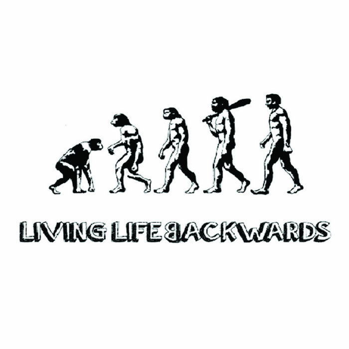 Living life backwards | Almost A Sin