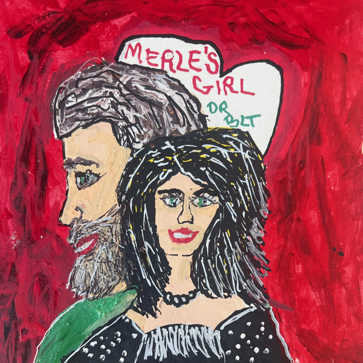Merle's Girl | Dr BLT