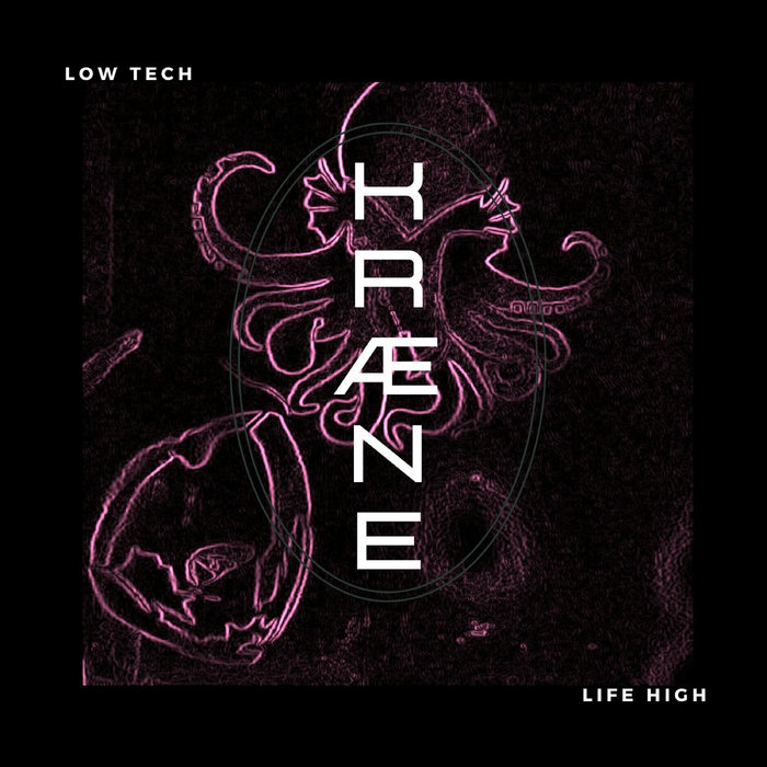 Low tech, life high. | krænæ