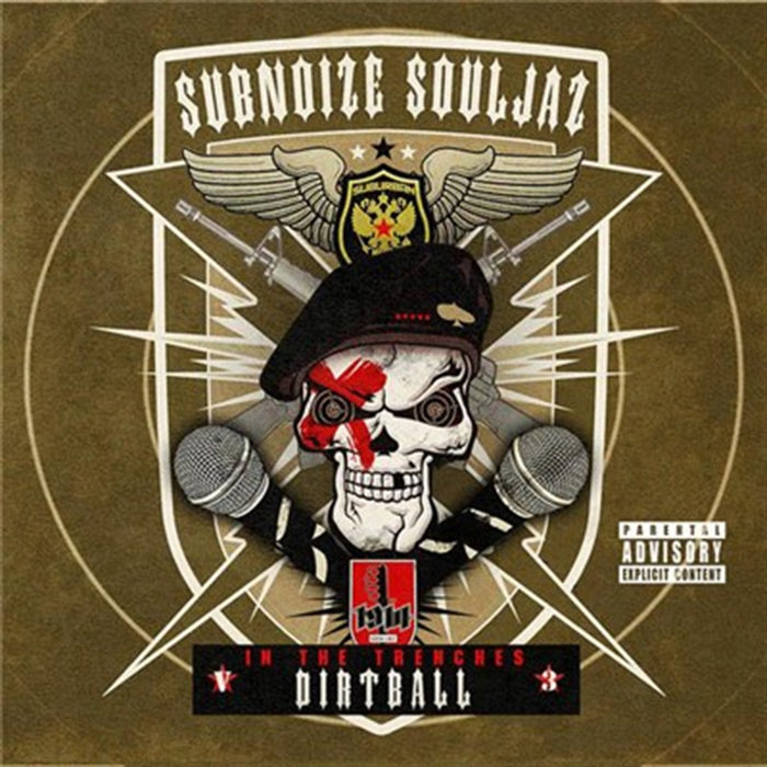 In The Trenches V3 Dirtball | Subnoize Souljaz