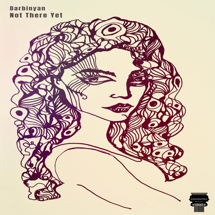 Darbinyan-Not There Yet | Darbinyan