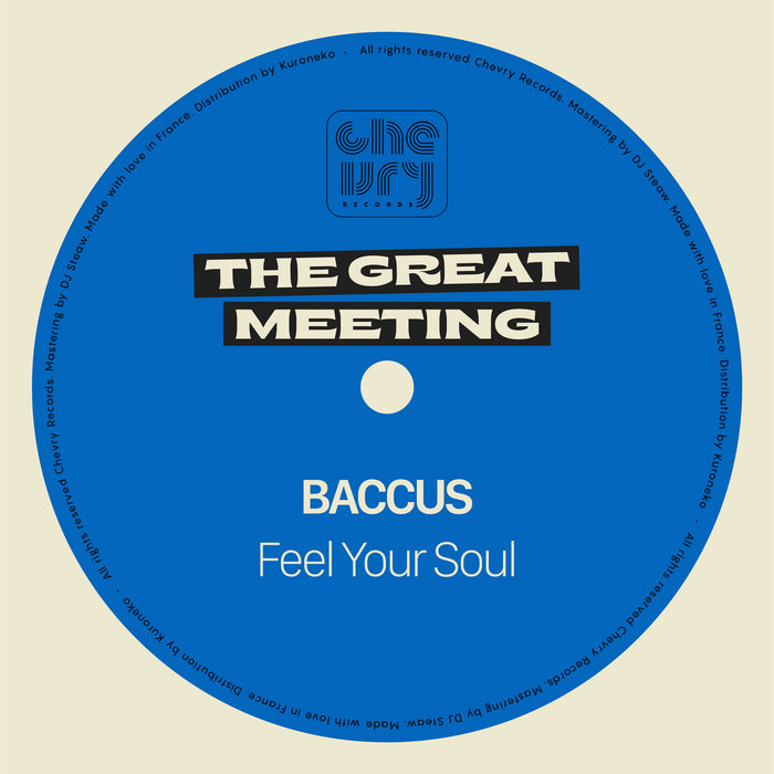 Feel Your Soul | Baccus | Chevry Records