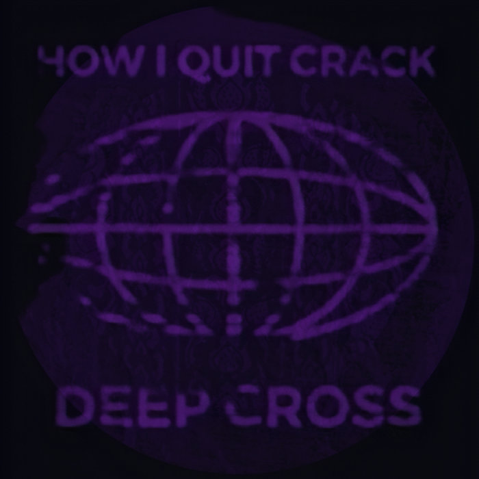 Planet Caravan | How I Quit Crack & DEEP CROSS | DEEP CROSS