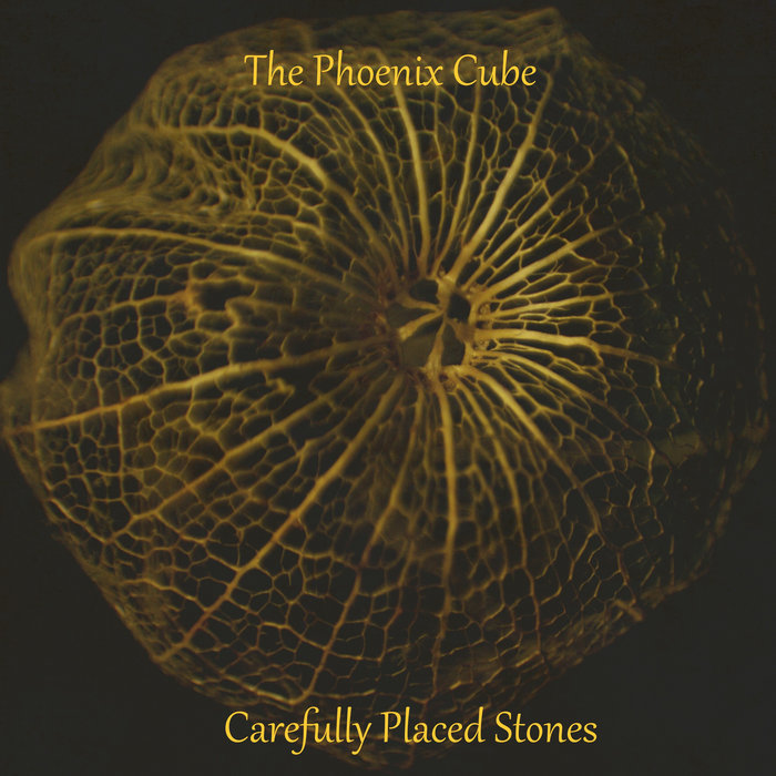 Carefully Placed Stones | The Phoenix Cube | apple tree lament