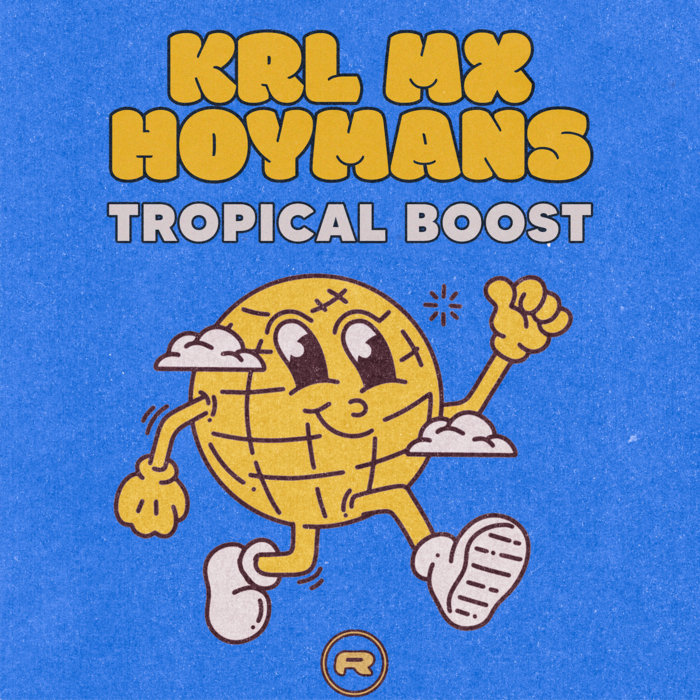 Tropical Boost | Krl Mx & Hoymans | Raise Music