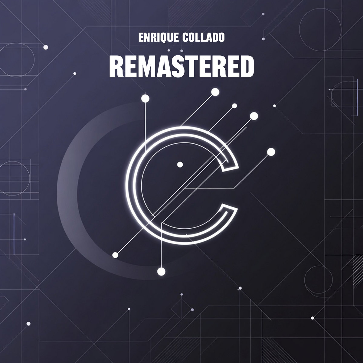 Remastered | Enrique Collado