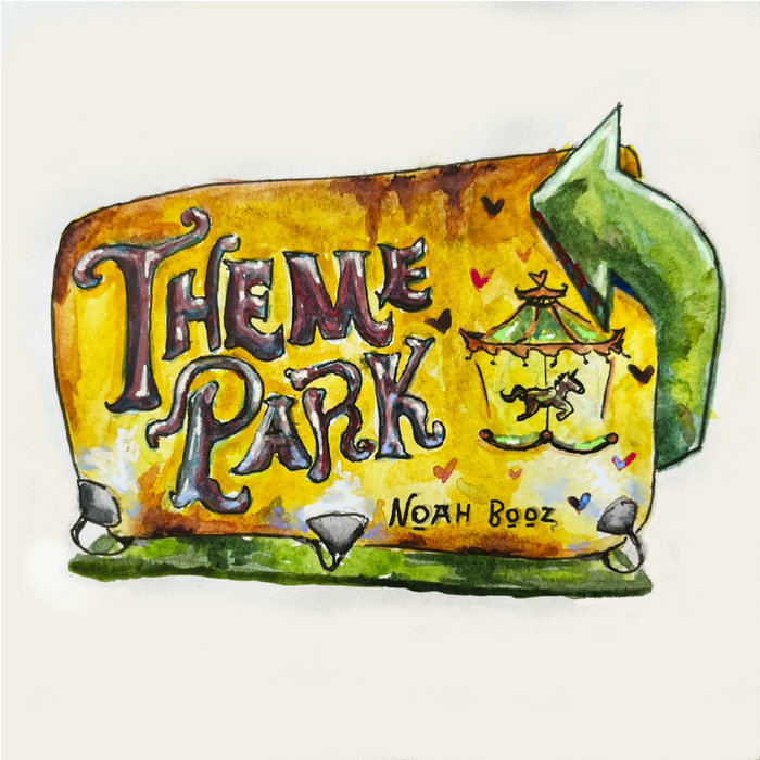 Theme Park | Noah Teague Booz