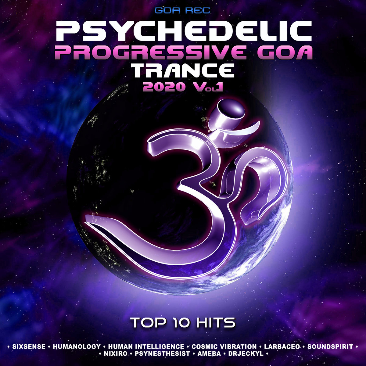 Psychedelic Progressive Goa Trance 2020 Top 10 Hits, Vol 1 (GOA004 ...