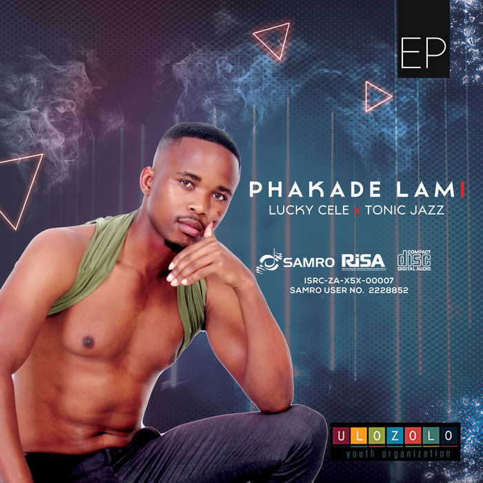 Phakade Lami | Lucky Cele