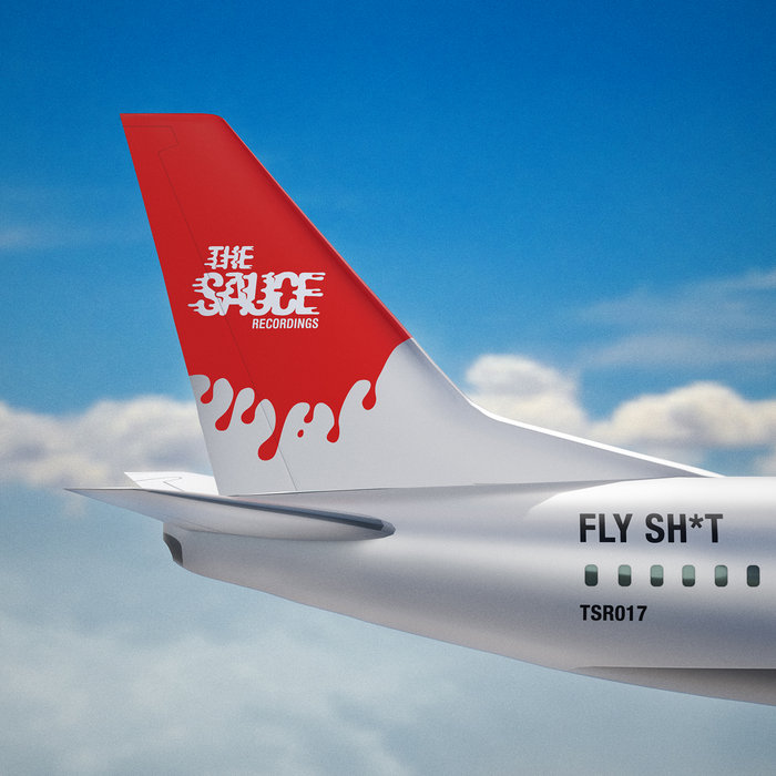 Fly Sh*t / Hypnotic | The Sauce | The Sauce Recordings