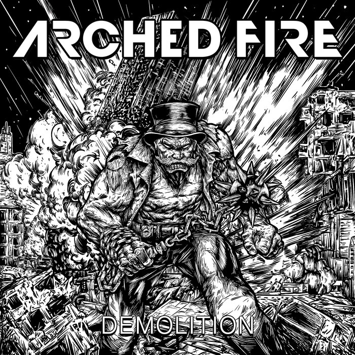 Demolition | Arched Fire