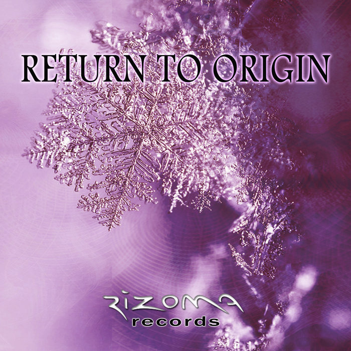 Return To Origin EP | VARIOUS ARTISTS | Rizoma Records
