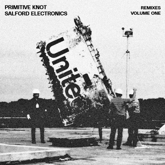 Primitive Knot v Salford Electronics: Remixes Volume 1 | Primitive Knot