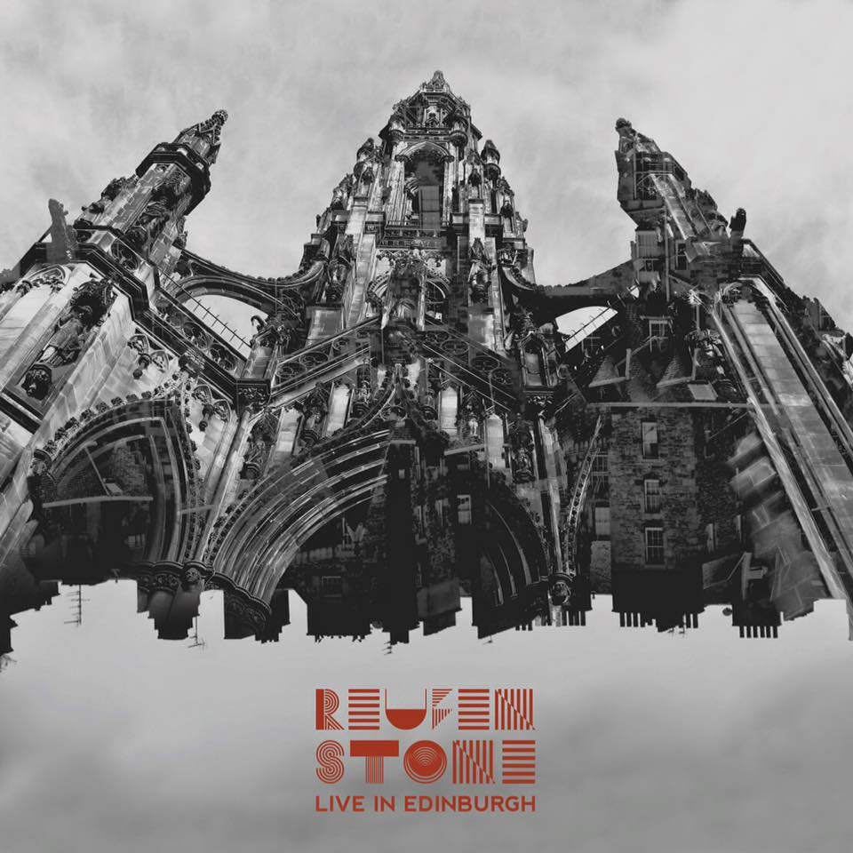 Live In Edinburgh | REUBEN STONE | Reuben Stone