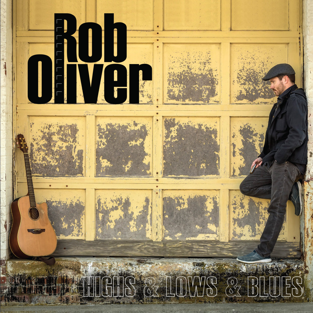 Highs & Lows & Blues | Rob Oliver