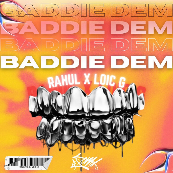 RAHUL & ⁨Loic G⁩ - BADDIE DEM | RAHUL & LOIC G | R A H U L