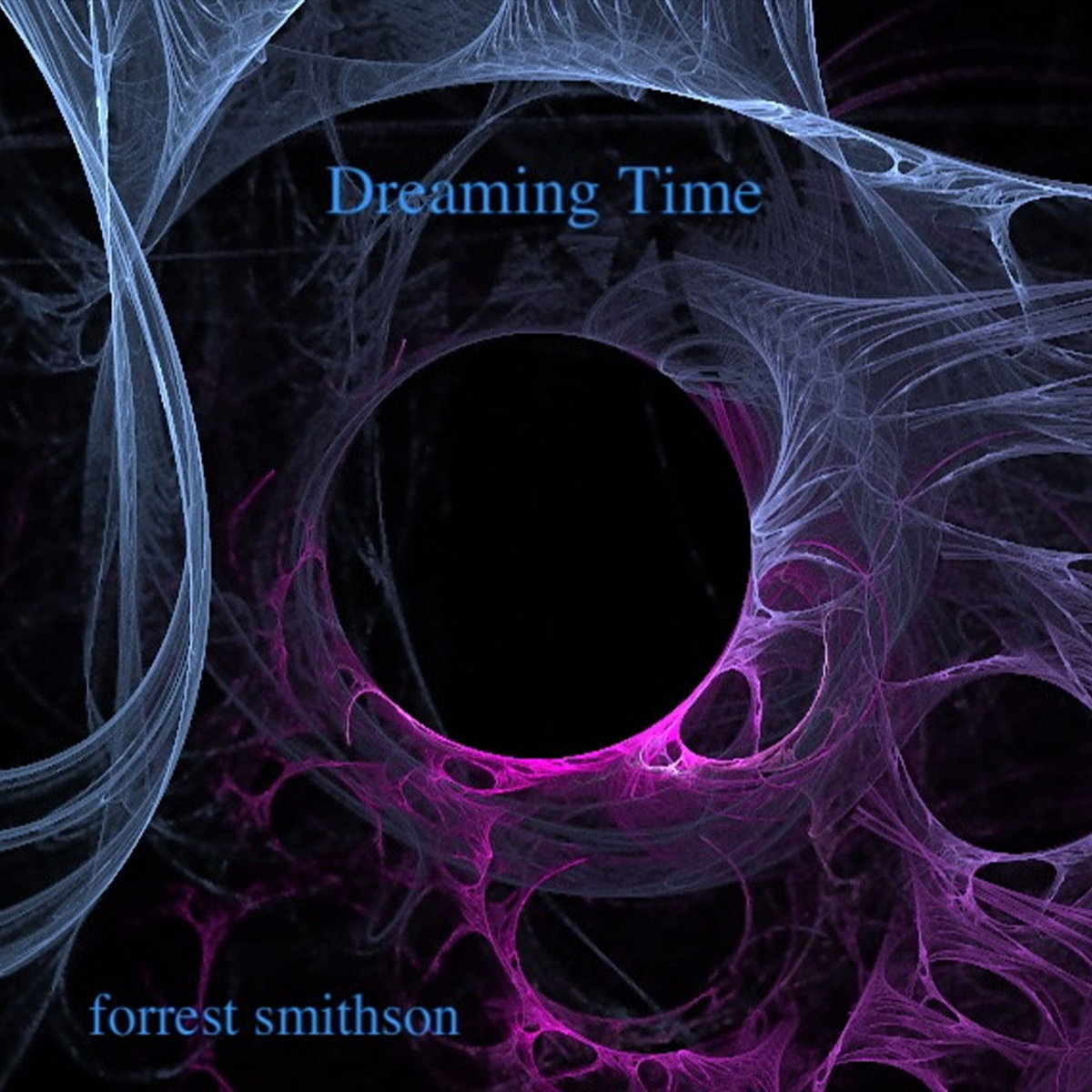 Dreaming Time | forrest smithson