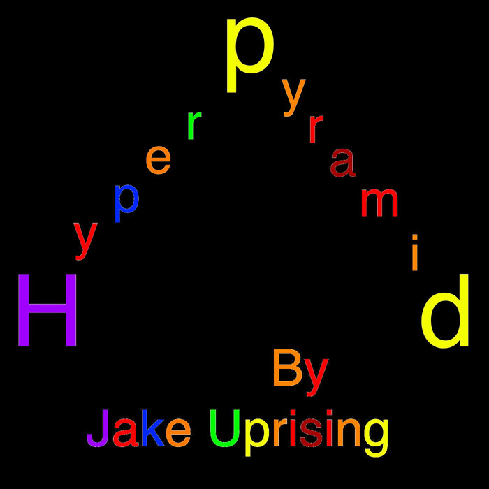 Hyperpyramid [2013] [demo] | Jake Uprising