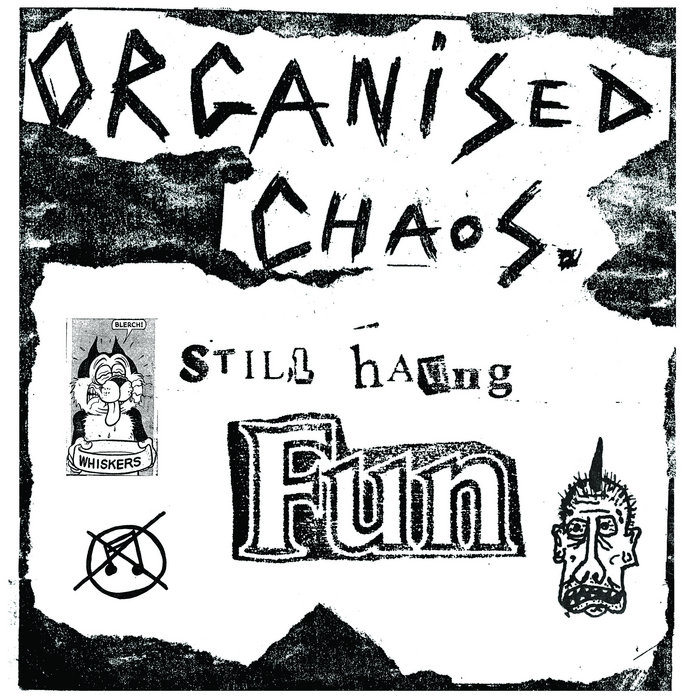Still Having Fun | Organized Chaos | sealedrecords