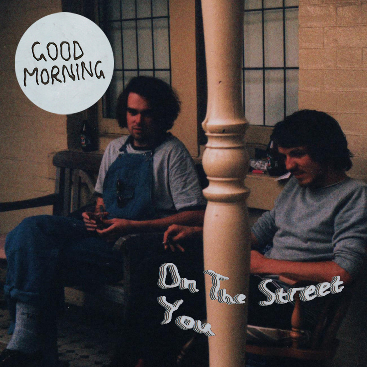 On The Street / You | Good Morning