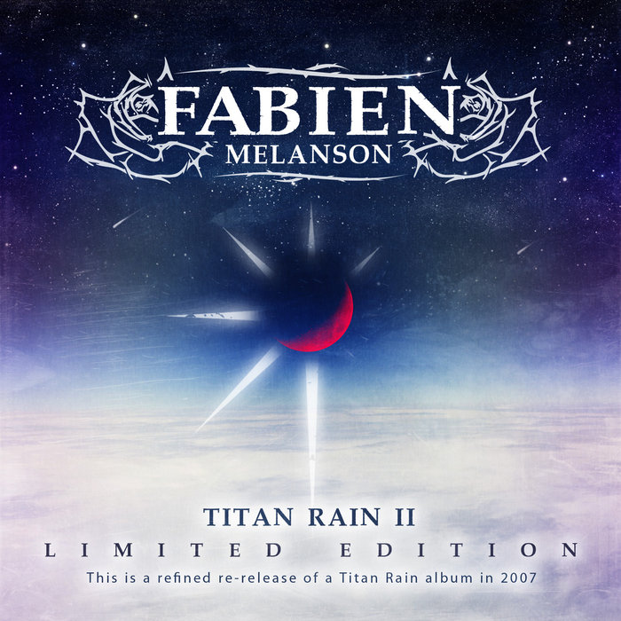 Titan Rain II (Limited Edition) | Fabien Melanson