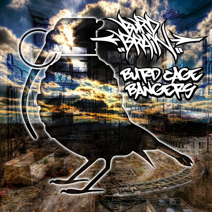 Burd Cage Bangers | Burd Brain