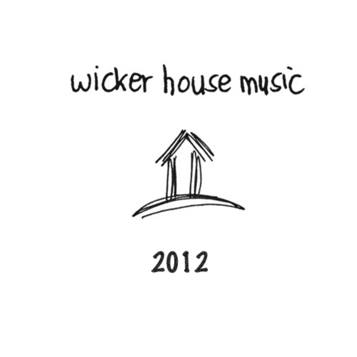 Demo | Wicker House Music