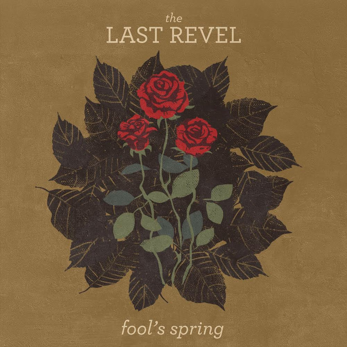 Fool's Spring | The Last Revel