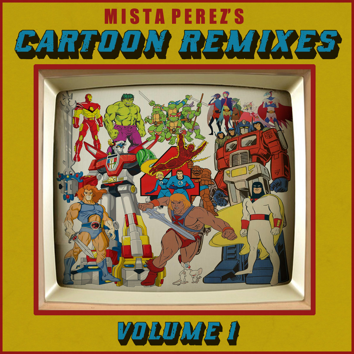 Cartoon Remixes Volume 1 | Mista Perez