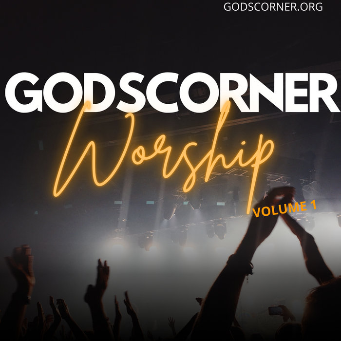 Gods Corner Worship Vol1 | GodsCorner