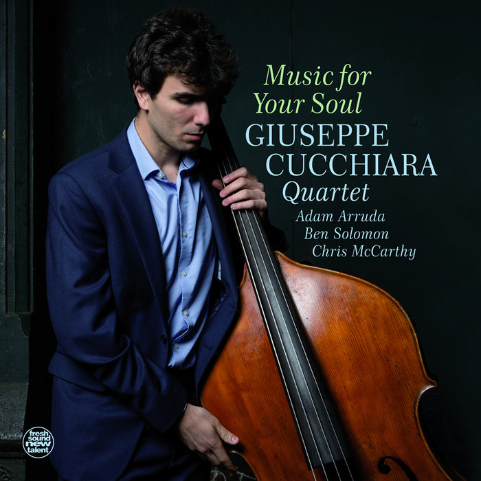 Music for Your Soul | Giuseppe Cucchiara, Ben Solomon, Chris McCarthy ...