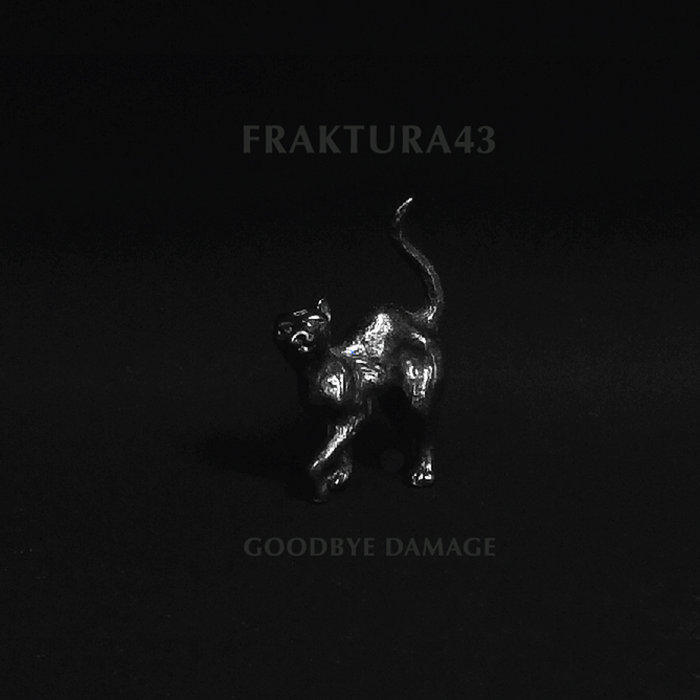 GOODBYE DAMAGE | FRAKTURA43 | RENDER