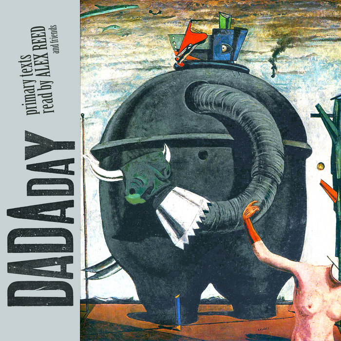 DADA DAY | Alex Reed