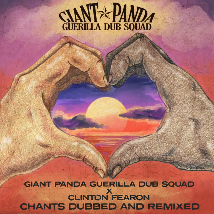 Chants Dubbed And Remixed | Giant Panda Guerilla Dub Squad, Clinton ...