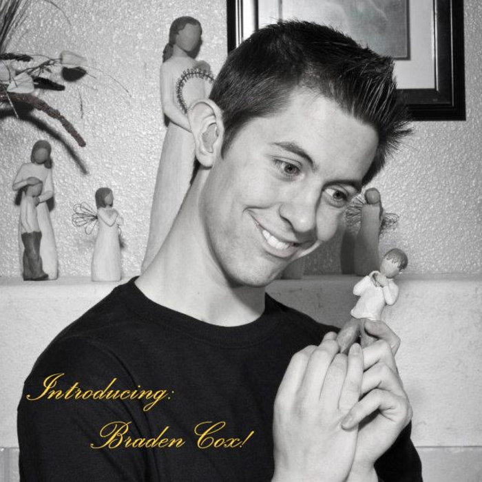 Introducing: Braden Cox | Braden Cox