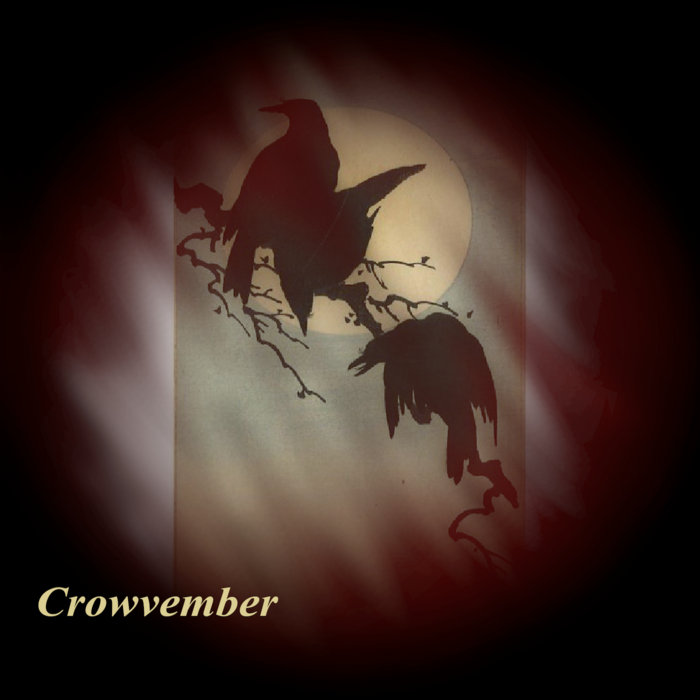CROWVEMBER | Crow Gang