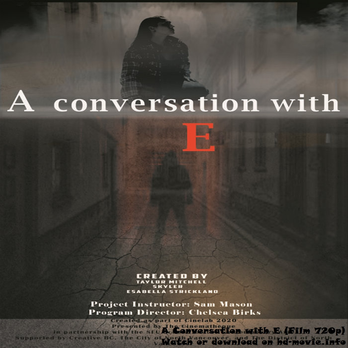 A Conversation with E (Film 720p) | silkpopowrtruc1982