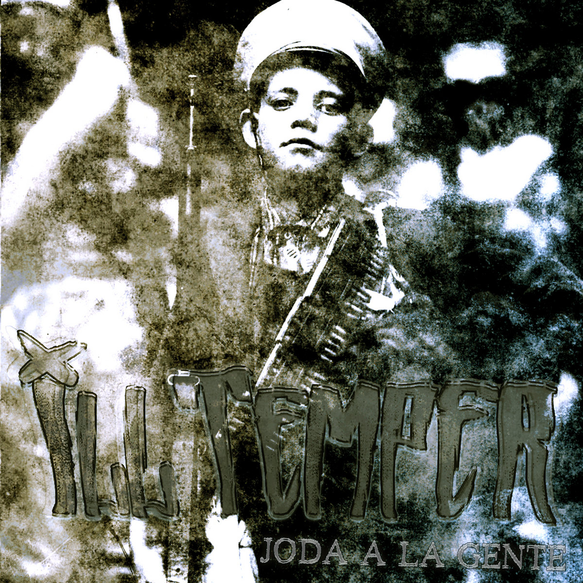 Joda A La Gente | Ill Temper