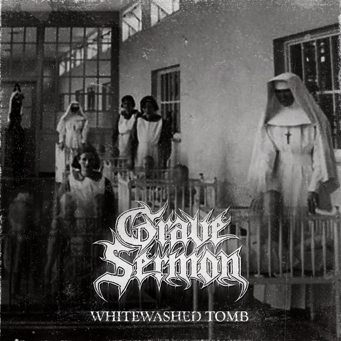 Whitewashed Tomb | Grave Sermon