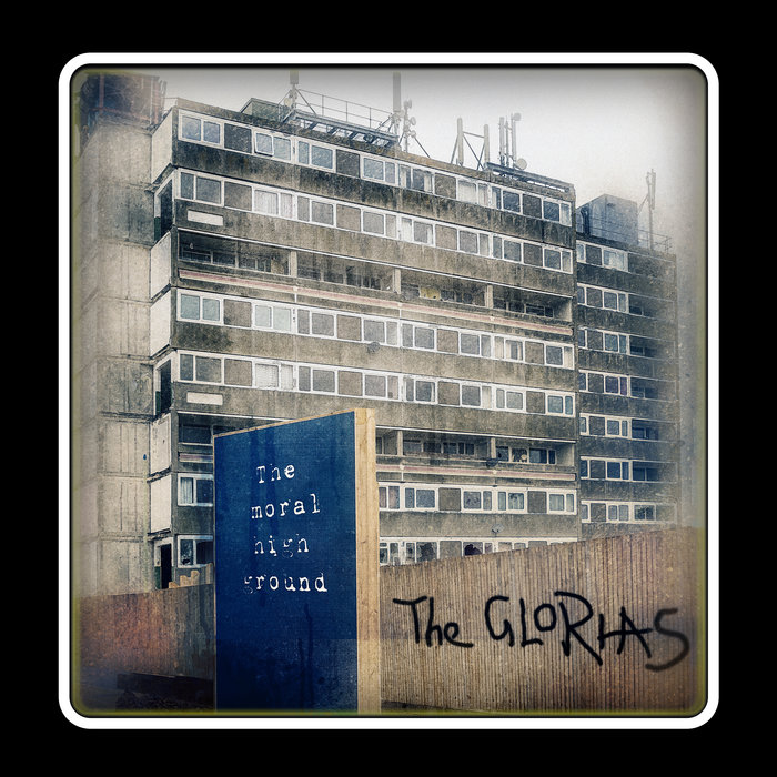 The Moral High Ground | The Glorias (UK)