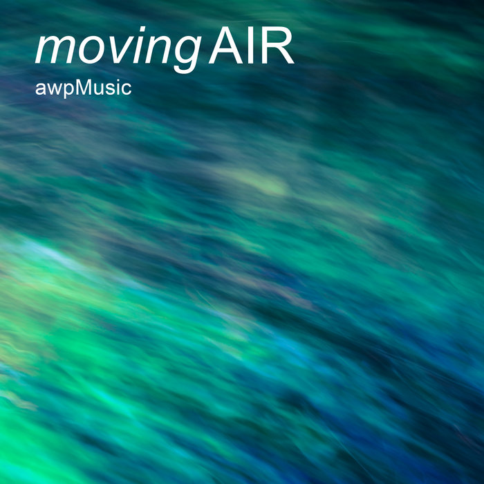 Moving Air | awpMusic