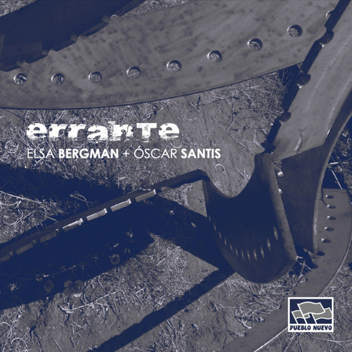 Errante | Elsa Bergman + Óscar Santis | Óscar Santis