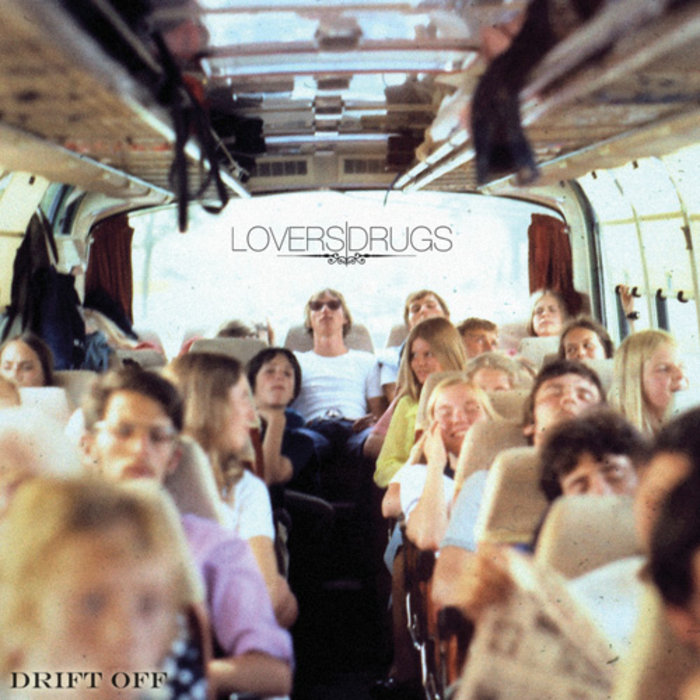 Drift Off | Lovers Drugs