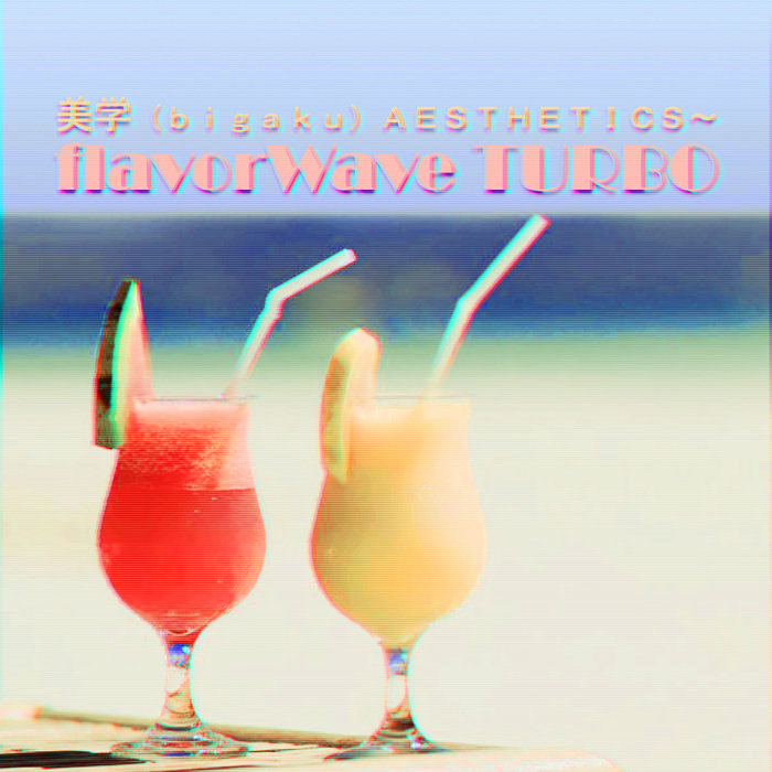 flavorWave TURBO | 美学（bigaku）AESTHETICS～ | Sunset Grid