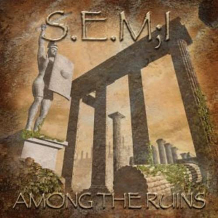Among The Ruins - Extended | S.E.M;I